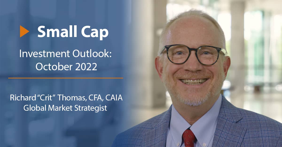 Small Cap Investment Outlook: October 2022