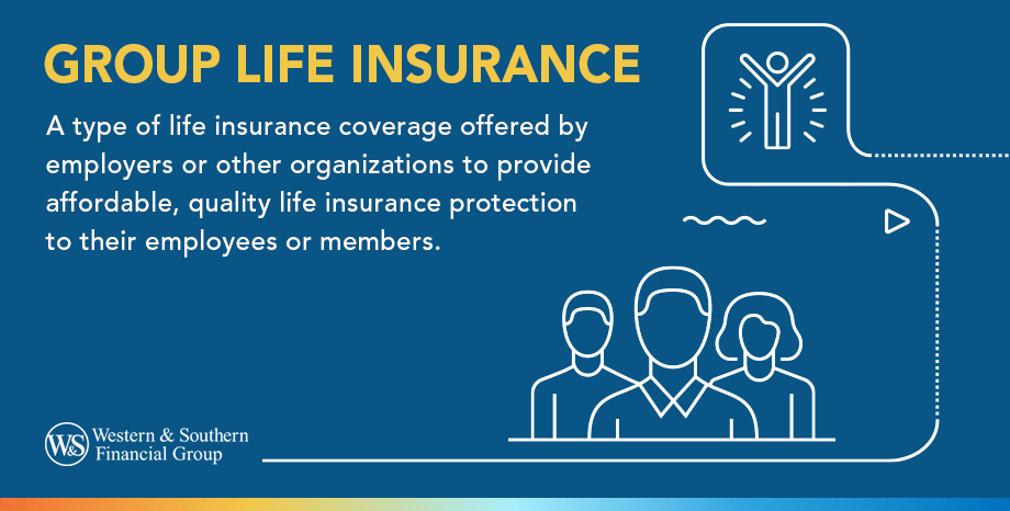 What Is Group Life Insurance?