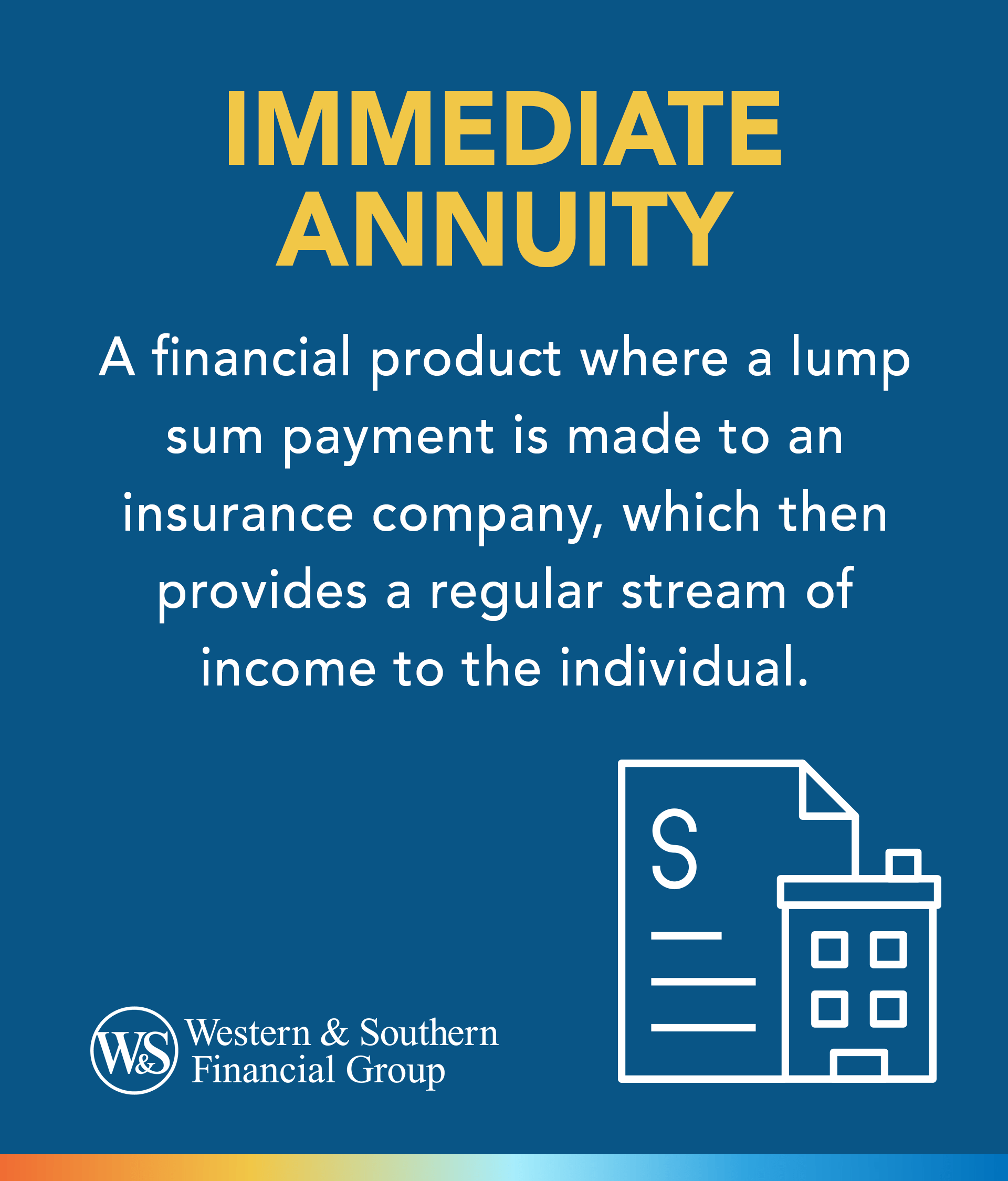 What Is an Immediate Annuity? Understand How It Works