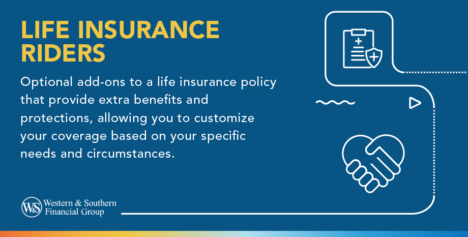 What Are Life Insurance Riders? Customize Your Coverage
