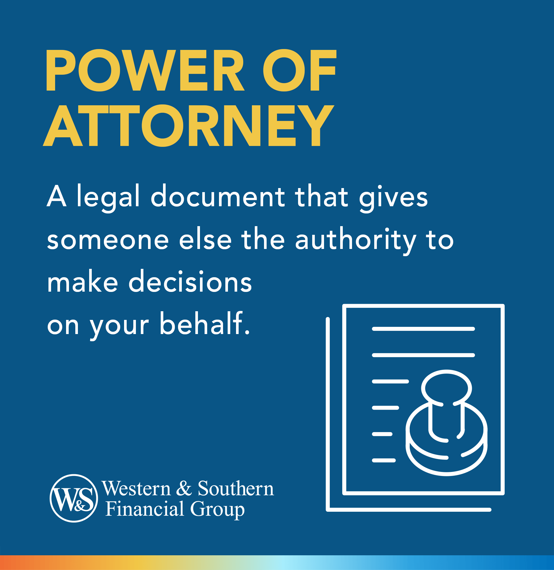 Understanding Power of Attorney with a Trusted Agent